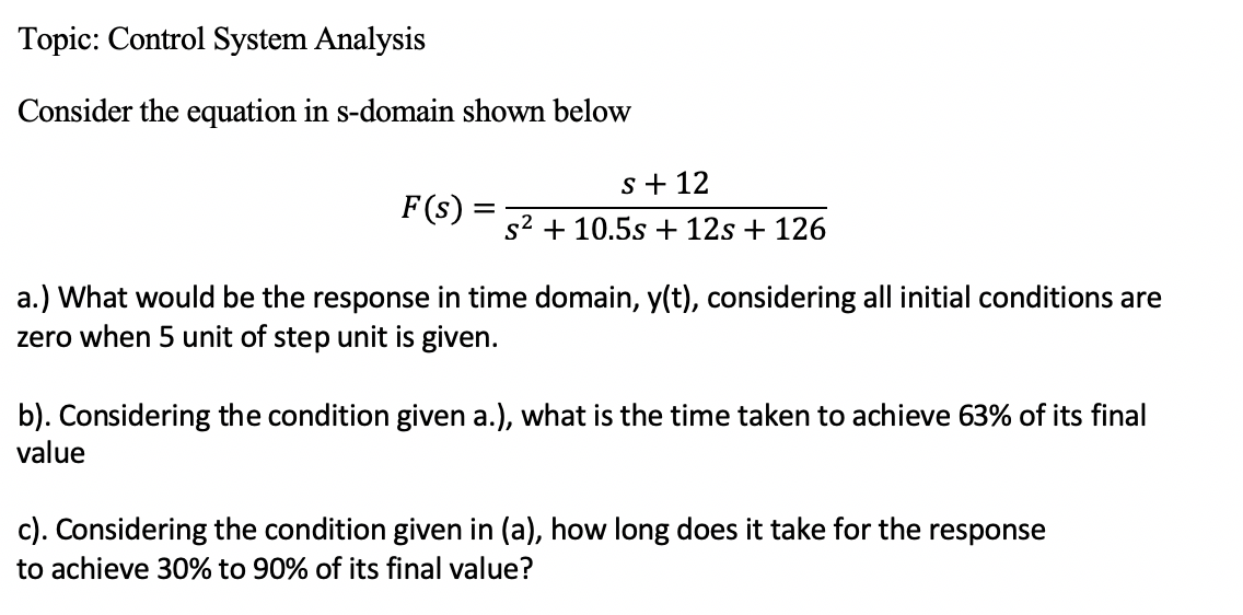 Solved Topic: Control System Analysis Consider the equation | Chegg.com