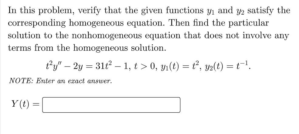 Solved In this problem, verify that the given functions yi | Chegg.com