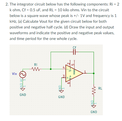 Solved The integrator circuit below has the following | Chegg.com