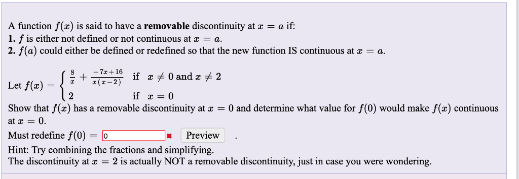 Solved A function f(x) is said to have a removable | Chegg.com