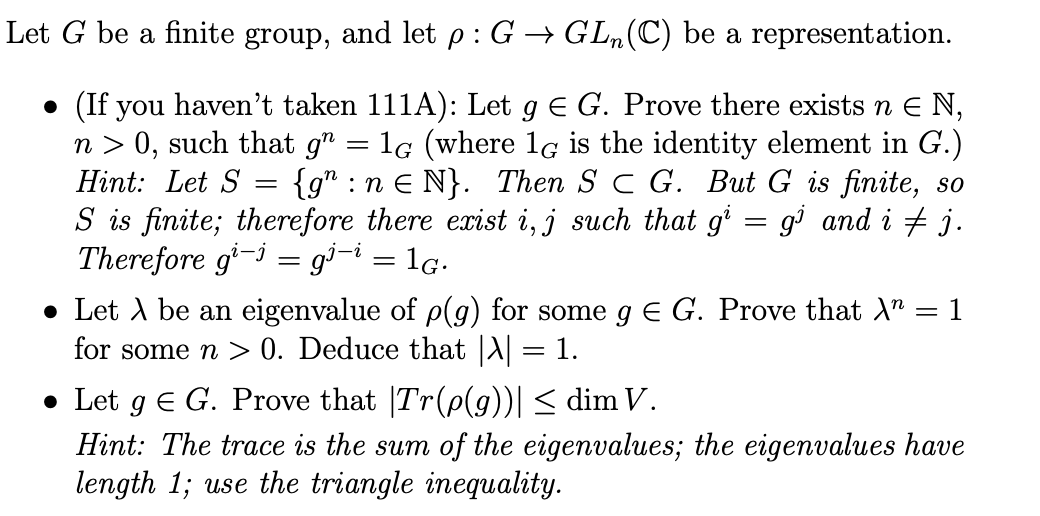 Solved Let G be a finite group, and let p:G + GLn(C) be a | Chegg.com