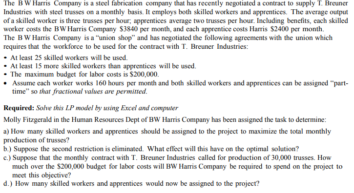 Solved The BW Harris Company is a steel fabrication company | Chegg.com