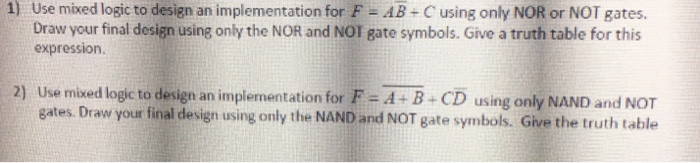 Solved 1 Use mixed logic to design an implementation for F | Chegg.com