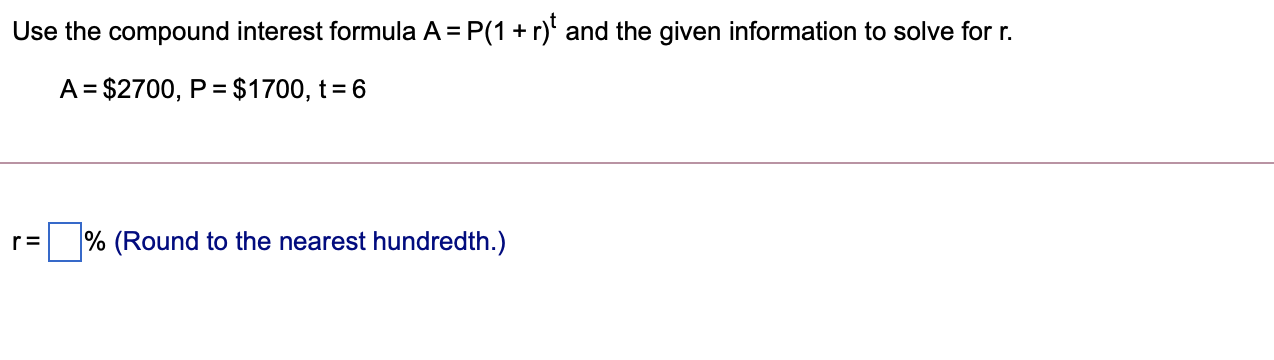 Solved Use the compound interest formula A = P(1 + r) and | Chegg.com
