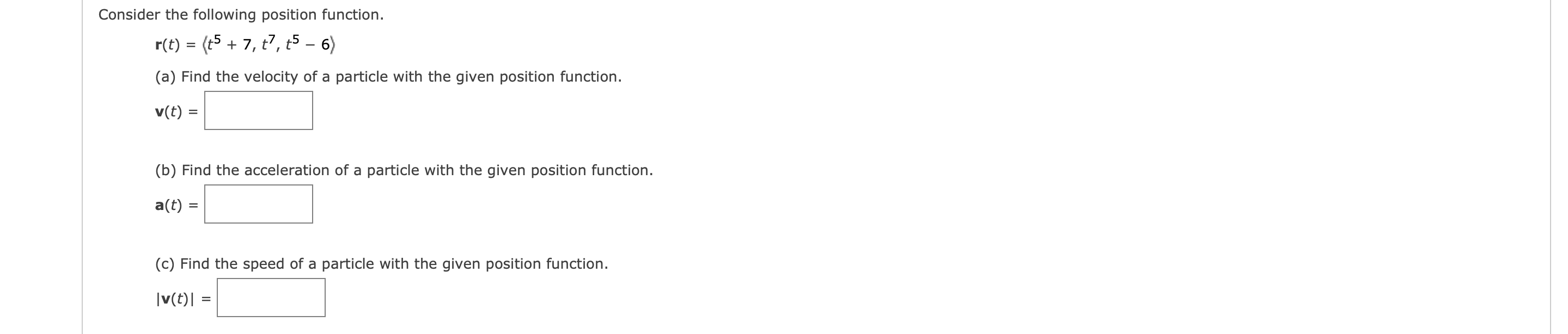 Solved sider the following position function. | Chegg.com