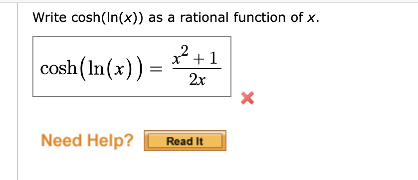 Solved Write cosh(ln(x)) as a rational function of x. | Chegg.com