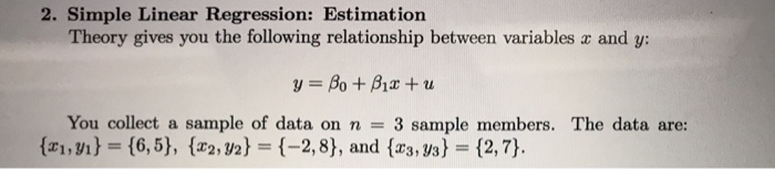 Solved 2. Simple Linear Regression: Estimation Theory gives | Chegg.com