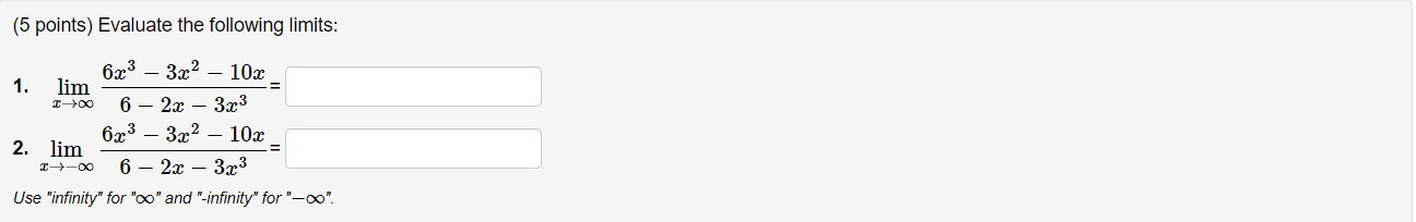 Solved (5 points) Evaluate the following limits: 1. | Chegg.com