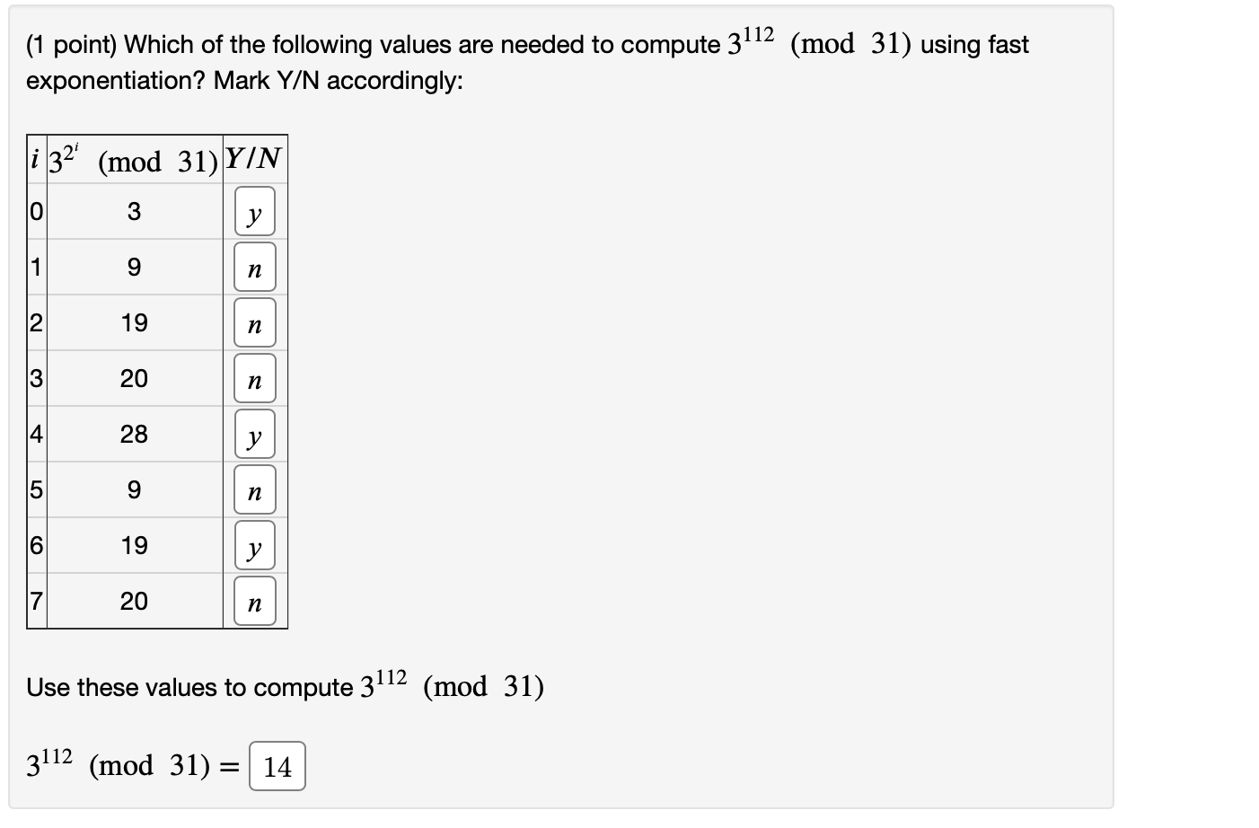 Solved (1 point) Which of the following values are needed to | Chegg.com