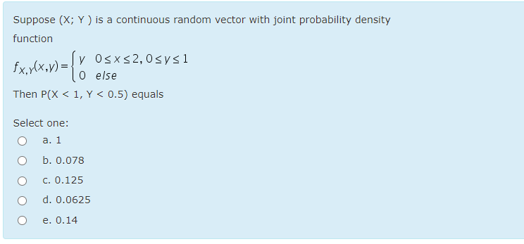 Solved fx,y(x,y)= Suppose (X; Y) is a continuous random | Chegg.com