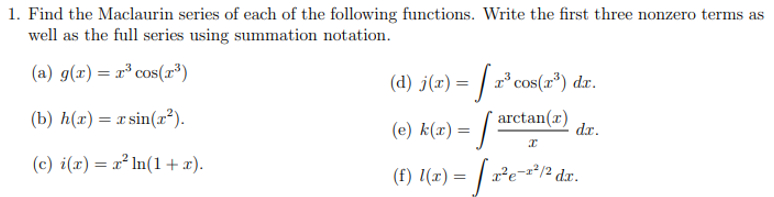 Solved Find the Maclaurin series of each of the following | Chegg.com