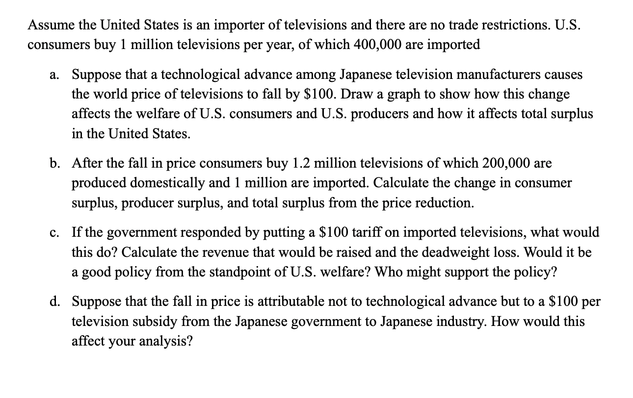 Solved Assume the United States is an importer of | Chegg.com