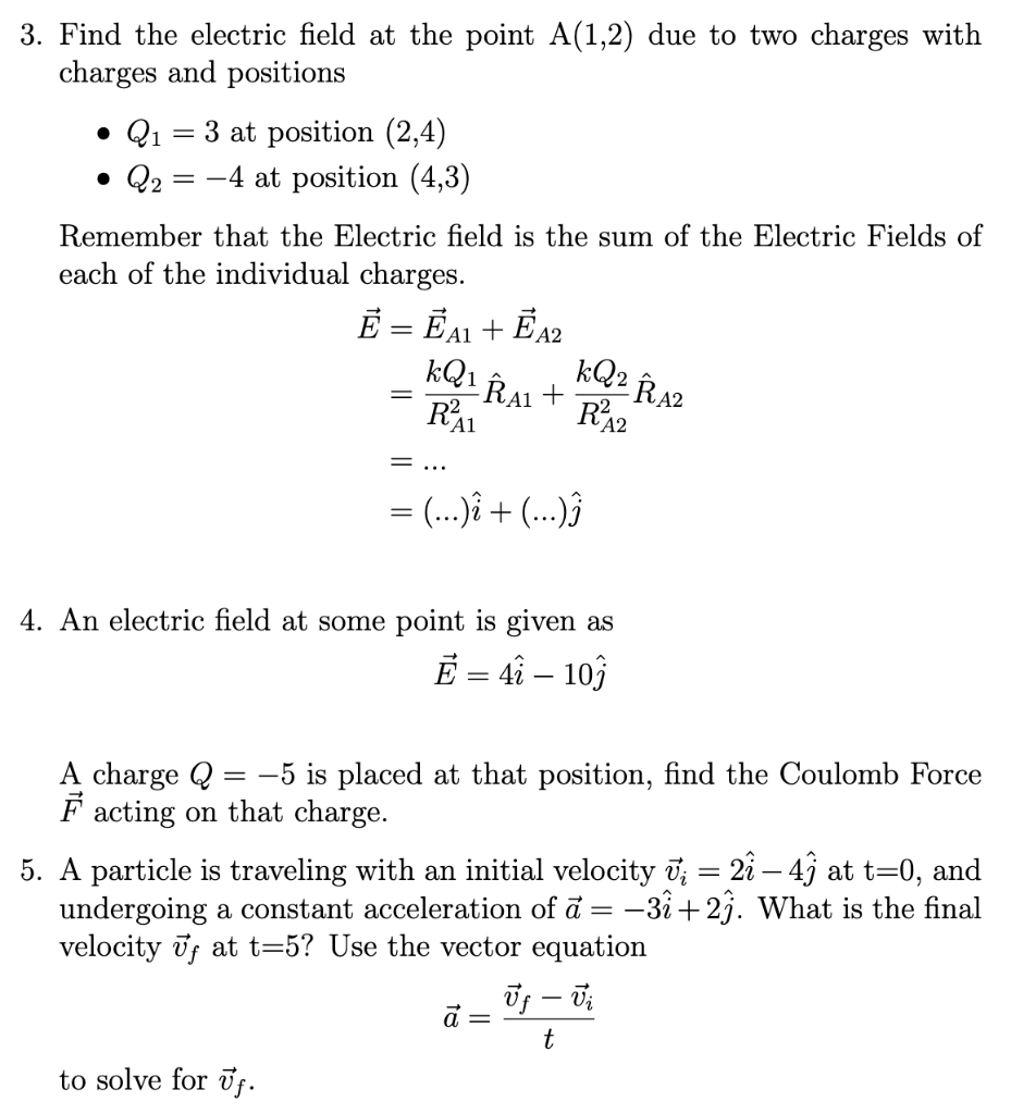 Solved 3. Find the electric field at the point A(1,2) due to | Chegg.com