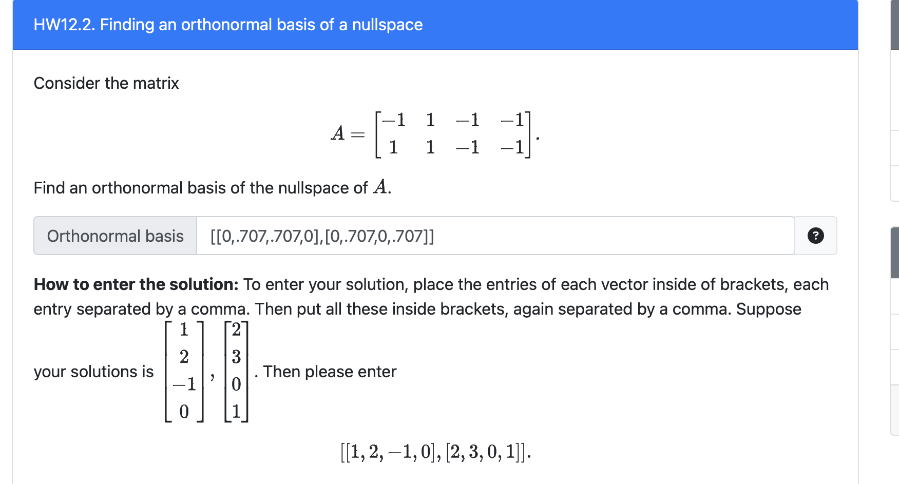 Solved HW12.2. Finding an orthonormal basis of a nullspace | Chegg.com