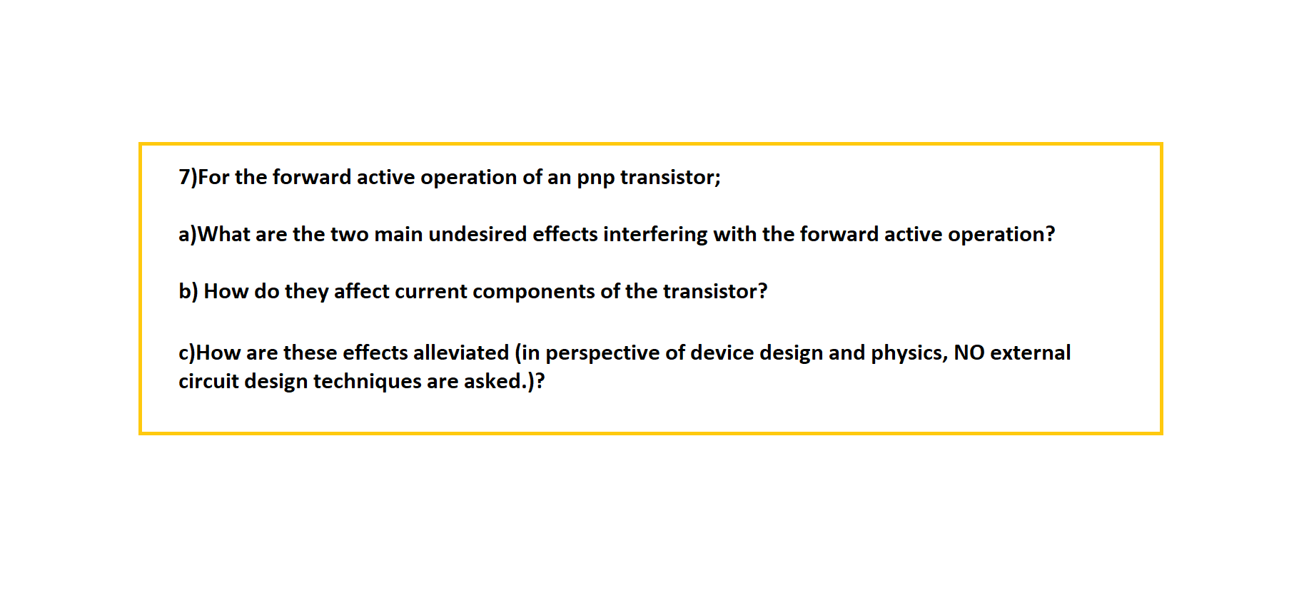 Solved 7)For the forward active operation of an pnp | Chegg.com