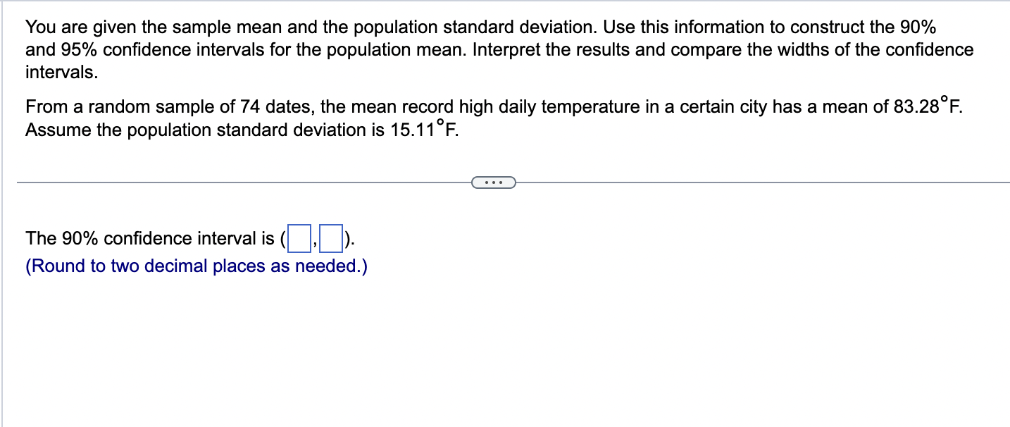 Solved 4 PART ANSWER You are given the sample mean and the | Chegg.com