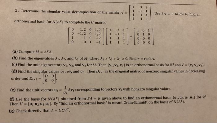 Solved 2 Determine The Singular Value Decomposition Of The