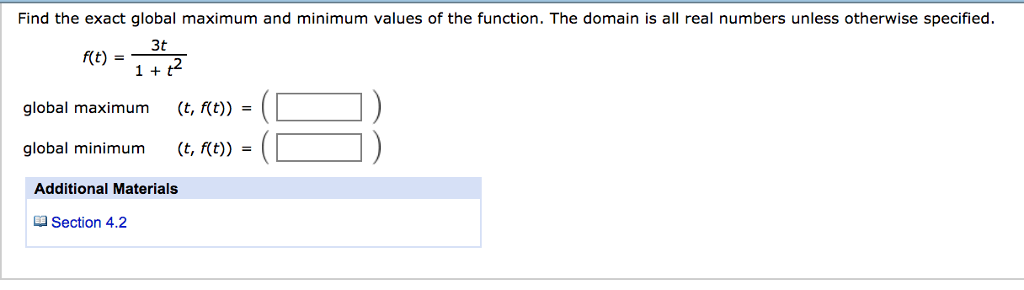 Solved Find the exact global maximum and minimum values of | Chegg.com