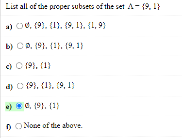 Solved List all of the proper subsets of the set A={9,1} a) | Chegg.com