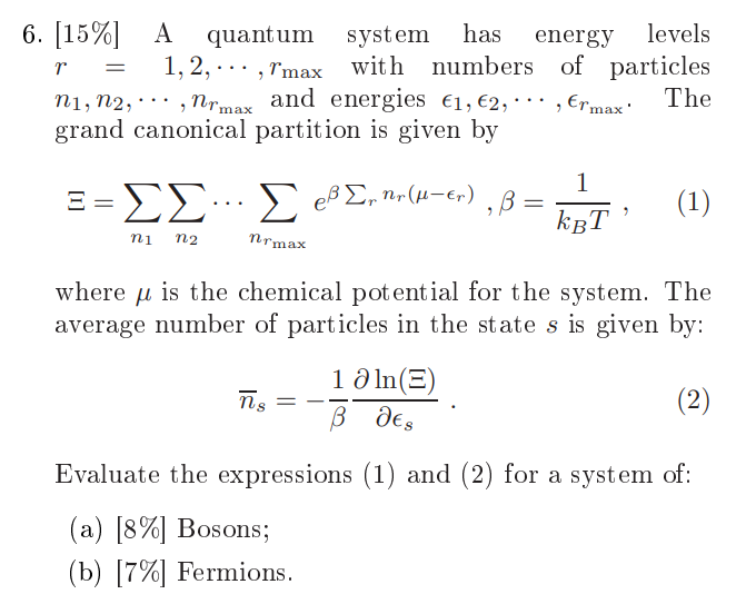 Solved r = 6. [15%] A quantum system has energy levels 1, | Chegg.com
