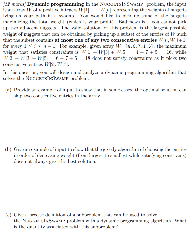 Solved [12 marks] Dynamic programming In the NUGGETSINSWAMP | Chegg.com