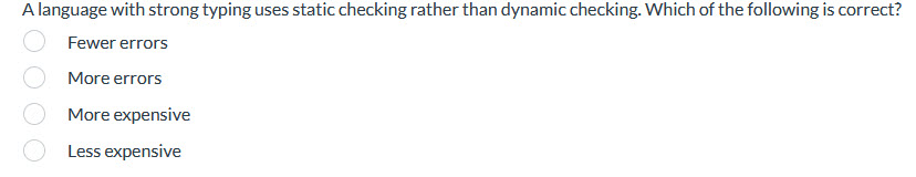 Solved A language with strong typing uses static checking | Chegg.com