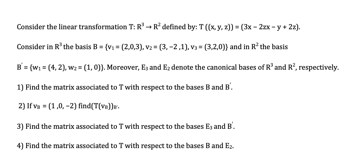 Solved Consider the linear transformation T: R3 → R2 defined | Chegg.com
