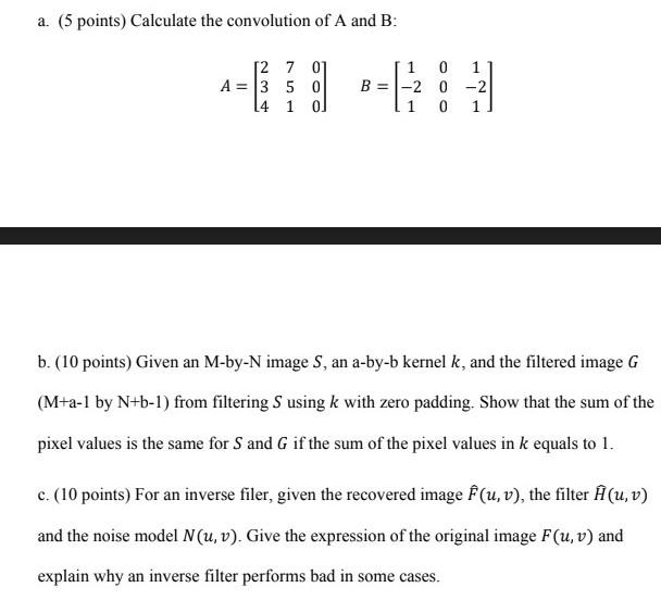 a. (5 points) Calculate the convolution of A and B: | Chegg.com