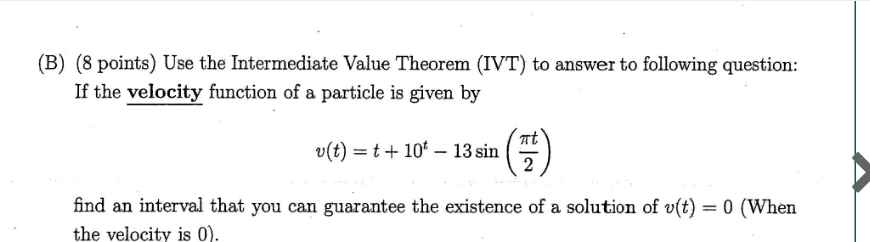 Solved (B) (8 points) Use the Intermediate Value Theorem | Chegg.com