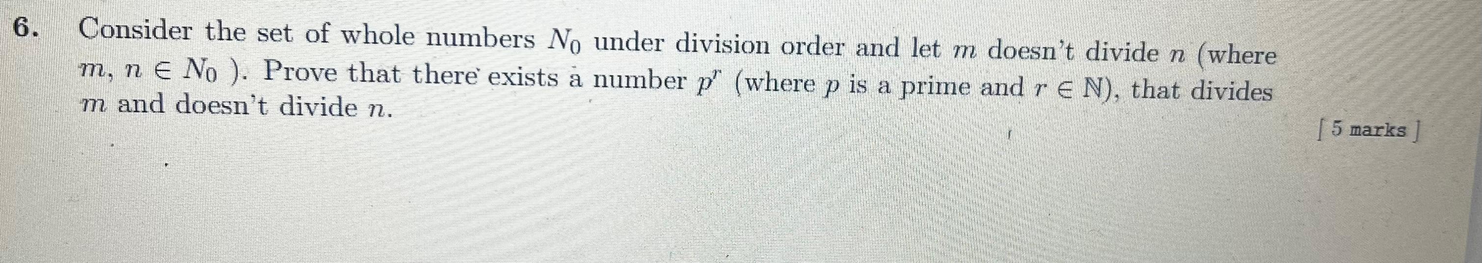 Solved Consider the set of whole numbers N0 under division | Chegg.com