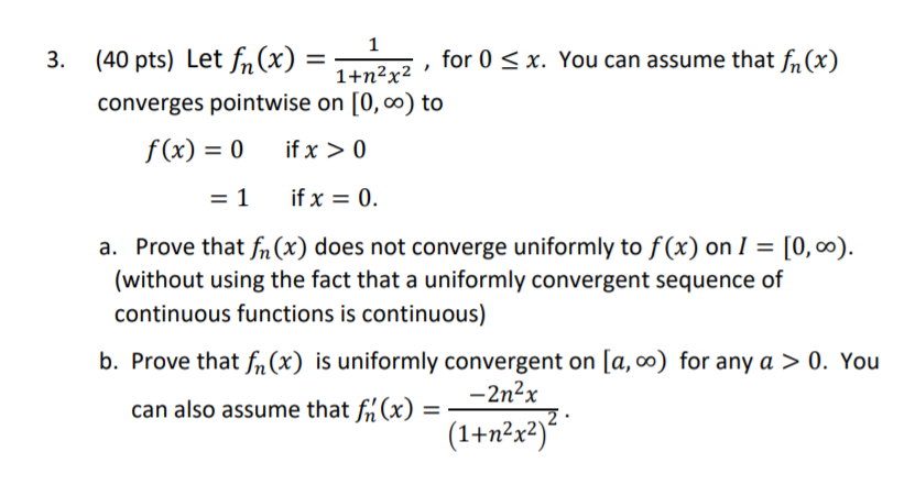 Solved = 1 3. (40 pts) Let fn(x) for 0 Solved = 1 3. (40 pts) Let fn(x) for 0