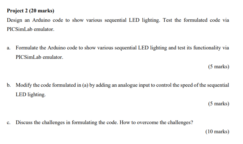Solved Project 2 (20 marks) Design an Arduino code to show | Chegg.com