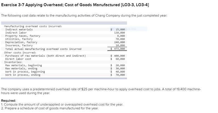 Solved Exercise 3-7 Applying Overhead; Cost of Goods | Chegg.com