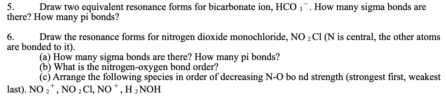 Solved 5. Draw two equivalent resonance forms for | Chegg.com