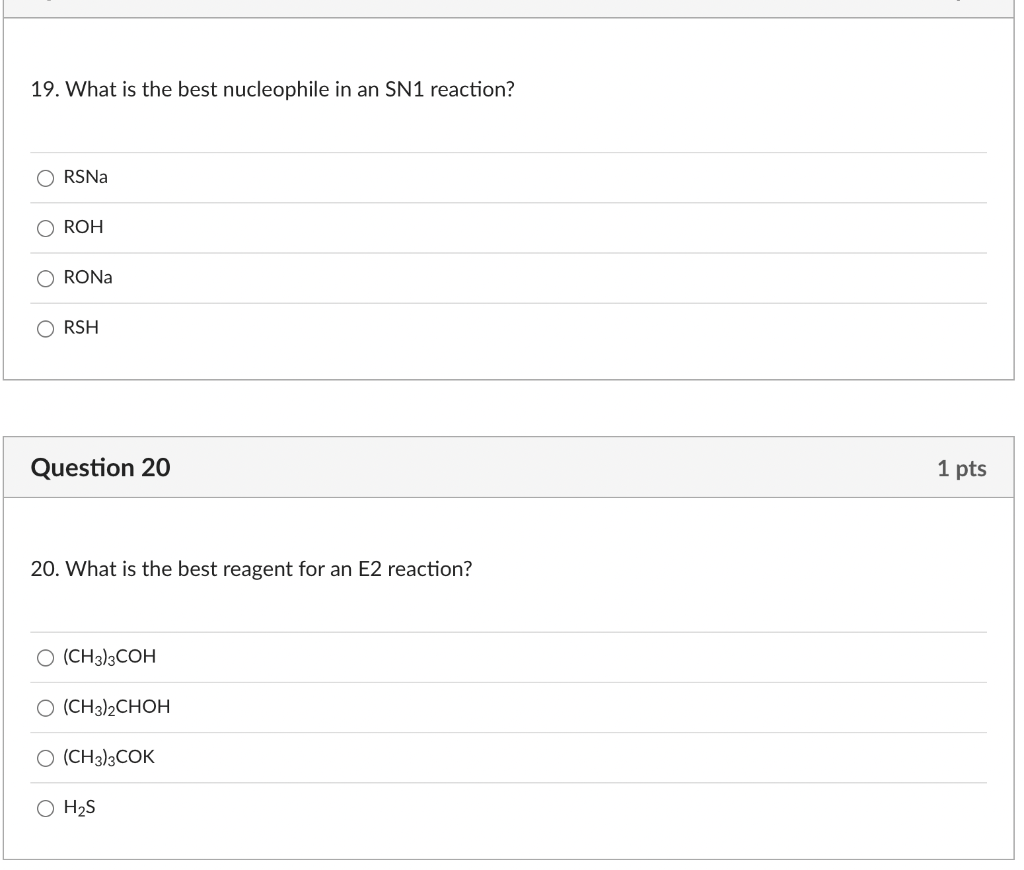 Solved 19. What is the best nucleophile in an SN1 | Chegg.com