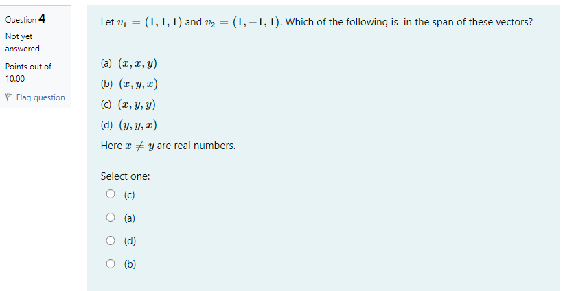 Solved Let v1=(1,1,1) and v2=(1,−1,1). Which of the | Chegg.com Solved Let v1=(1,1,1) and v2=(1,−1,1). Which of the | Chegg.com