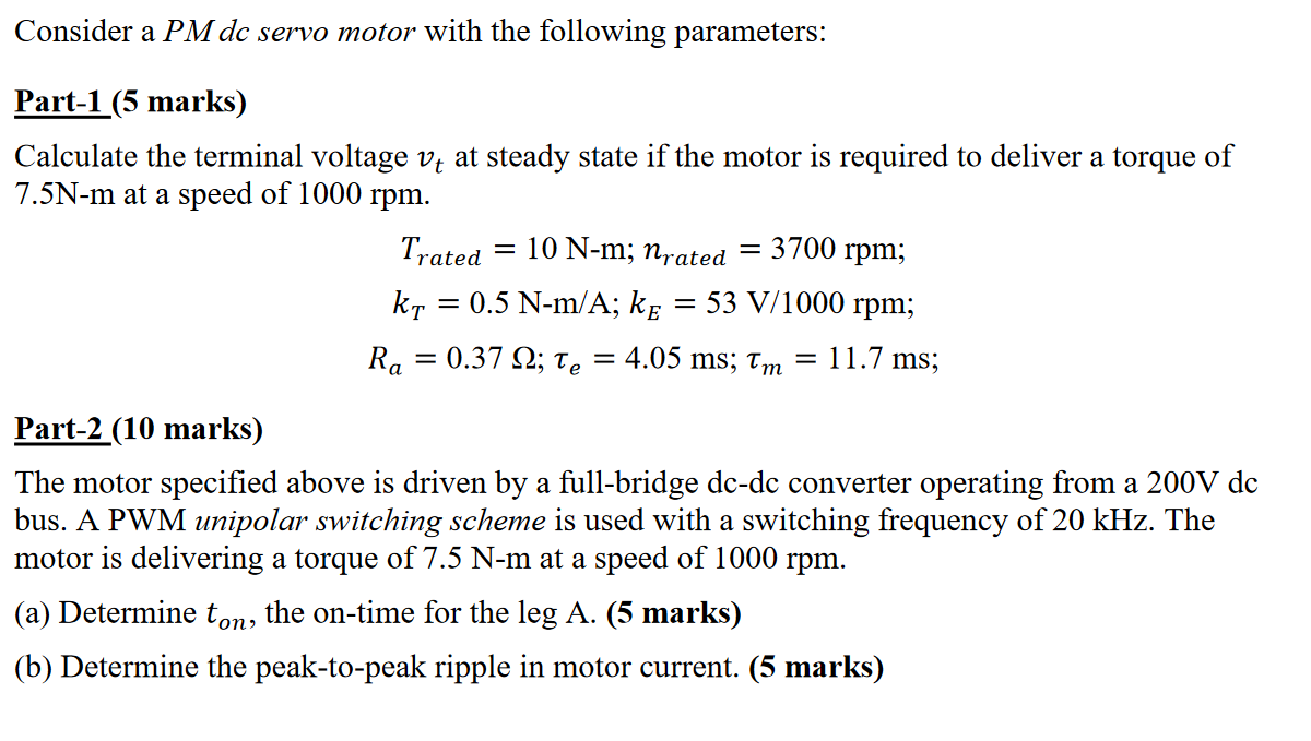 Solved Consider a PM dc servo motor with the following | Chegg.com