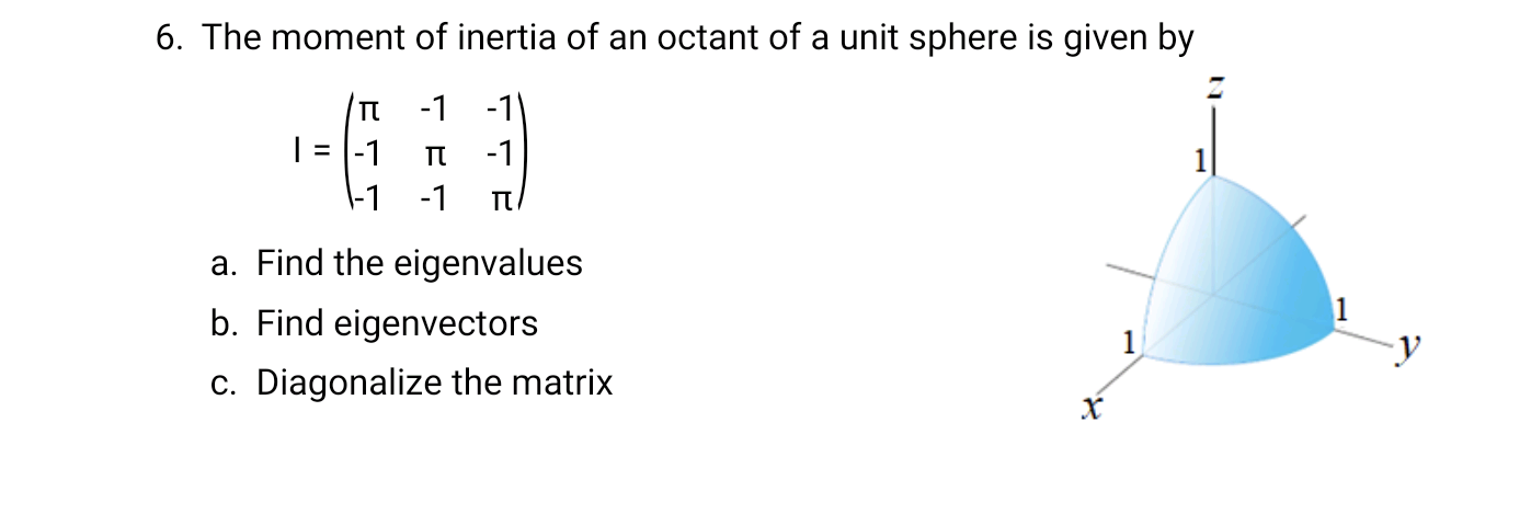 The moment of inertia of an octant of a unit sphere | Chegg.com