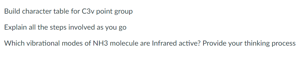 Solved Build character table for C3v point group Explain all | Chegg.com