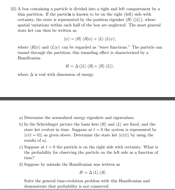 Solved 22) A box containing a particle is divided into a | Chegg.com