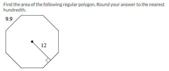 Solved Find the area of the following regular polygon. Round | Chegg.com