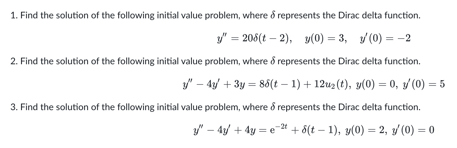 Solved 1. Find the solution of the following initial value | Chegg.com