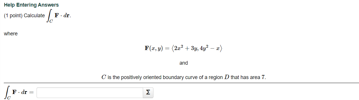 Solved Help Entering Answers (1 point) Calculate ∫CF⋅dr. | Chegg.com