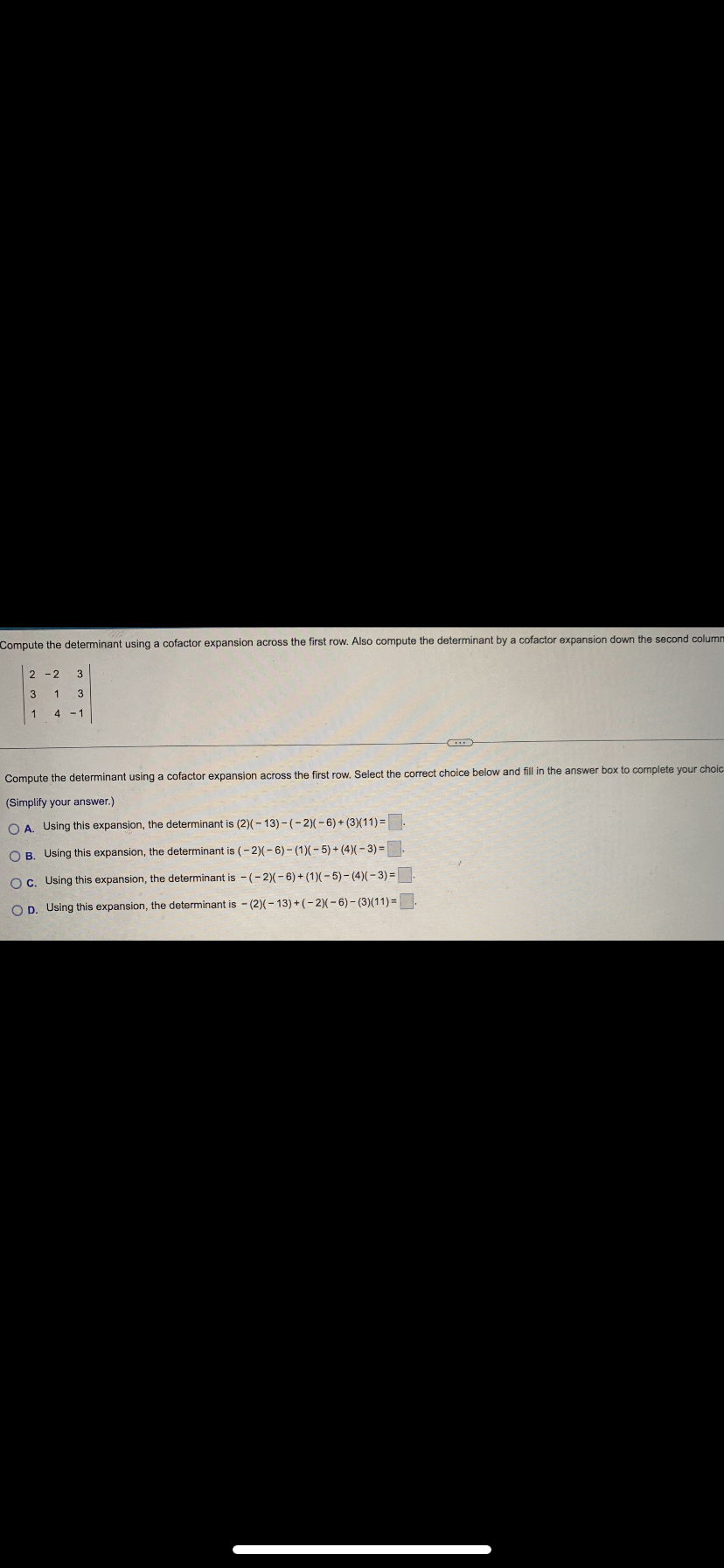 Solved ∣∣231−21433−1∣∣ Compute the determinant using a | Chegg.com