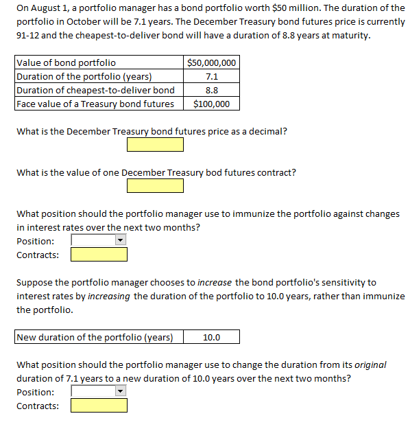 Solved On August 1 A Portfolio Manager Has A Bond Portfolio Chegg