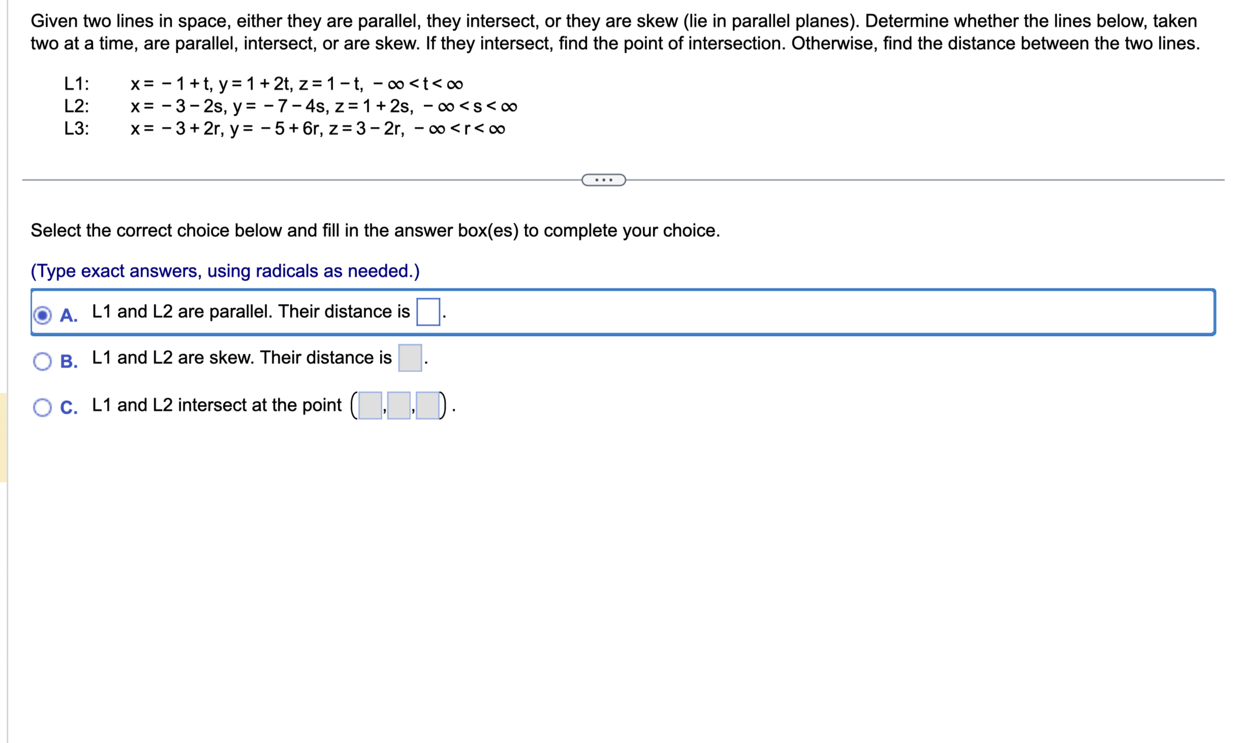 Solved Given two lines in space, either they are parallel, | Chegg.com