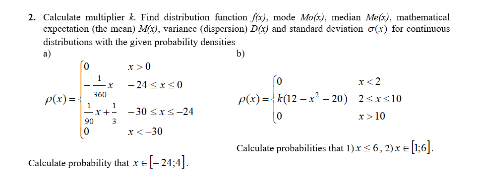 Solved 2. Calculate multiplier k. Find distribution function | Chegg.com Solved 2. Calculate multiplier k. Find distribution function | Chegg.com