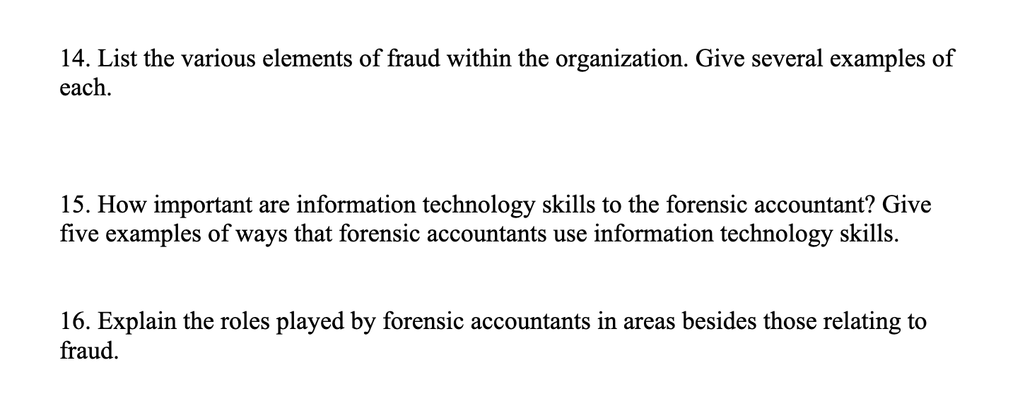 Solved 14. List the various elements of fraud within the | Chegg.com