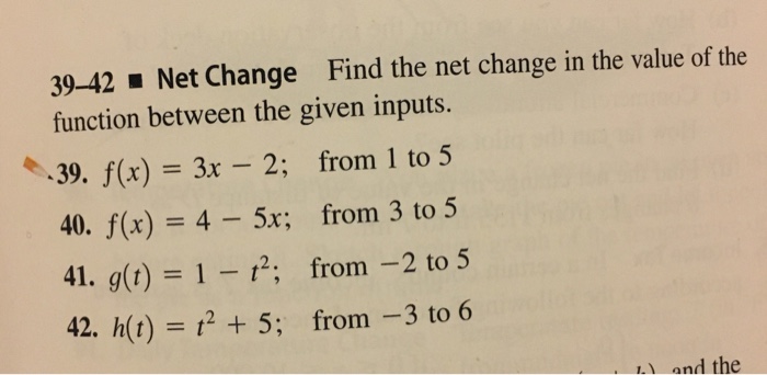 Solved 39-42 Net Change Find the net change in the value | Chegg.com