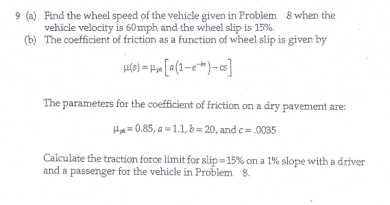 Find the wheel speed of the vehicle given in Problem | Chegg.com